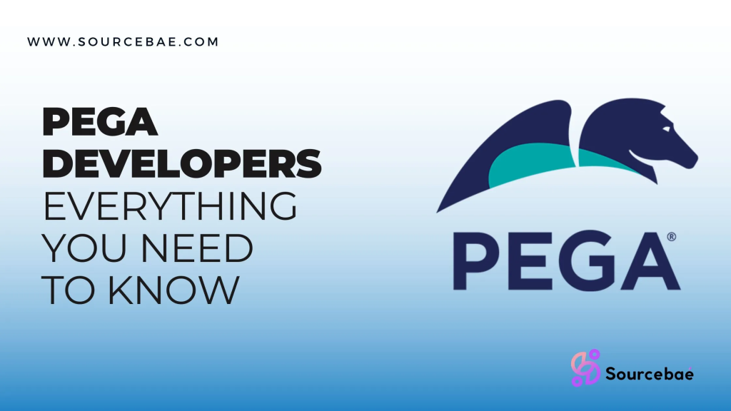 Pega Developers: Everything You Need to Know – SourceBae