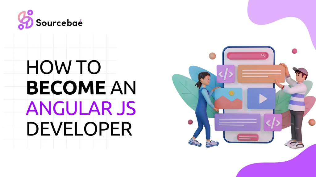 How To Become An AngularJS Developer - SourceBae