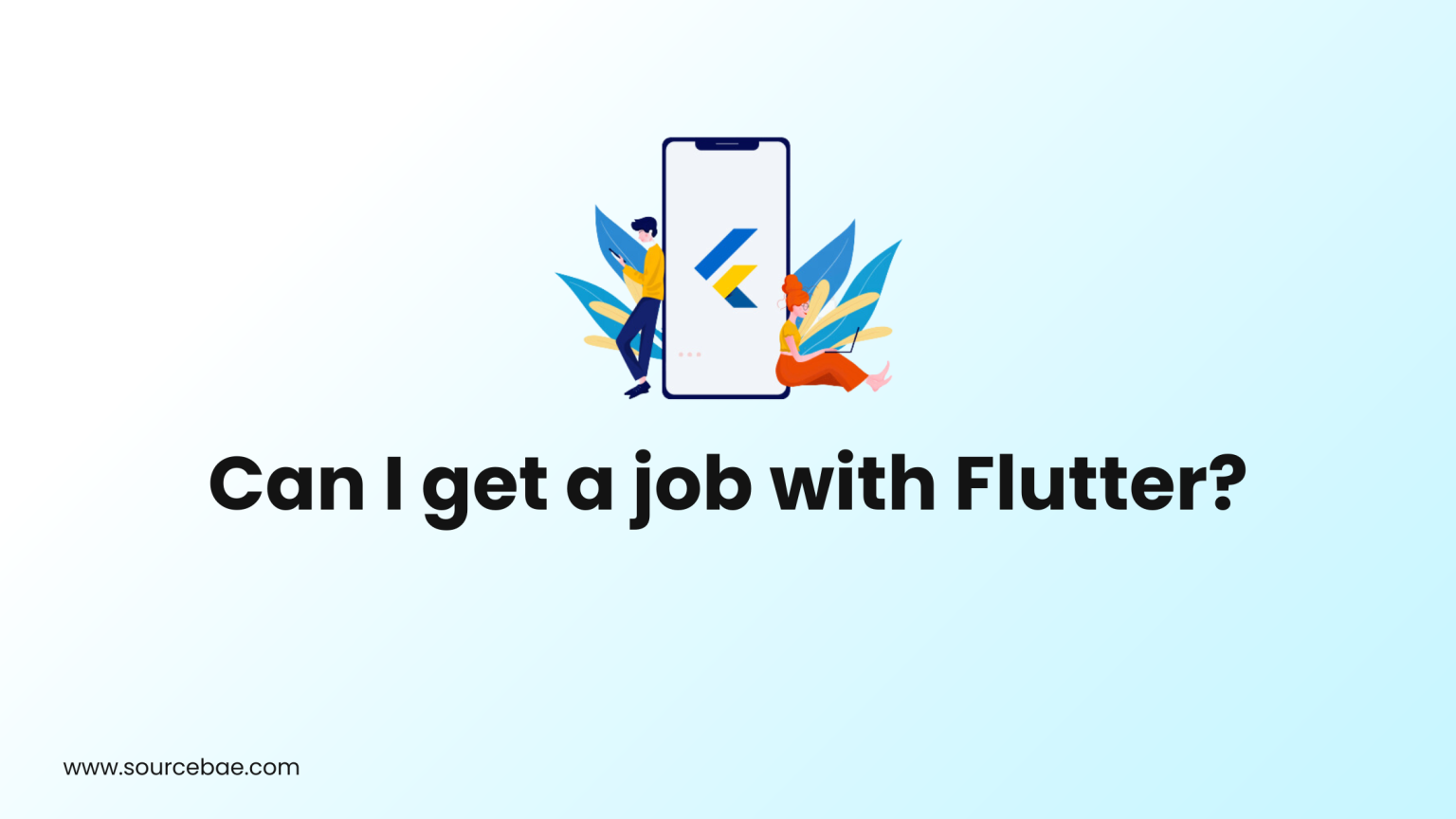 Can I Get a Job with Flutter? - SourceBae