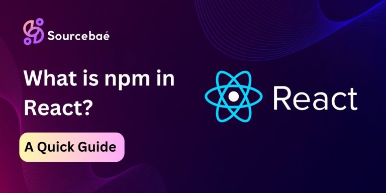 What is npm in React? - SourceBae
