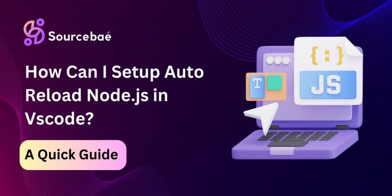 How Can I Setup Auto Reload Node.js in Vscode? - SourceBae