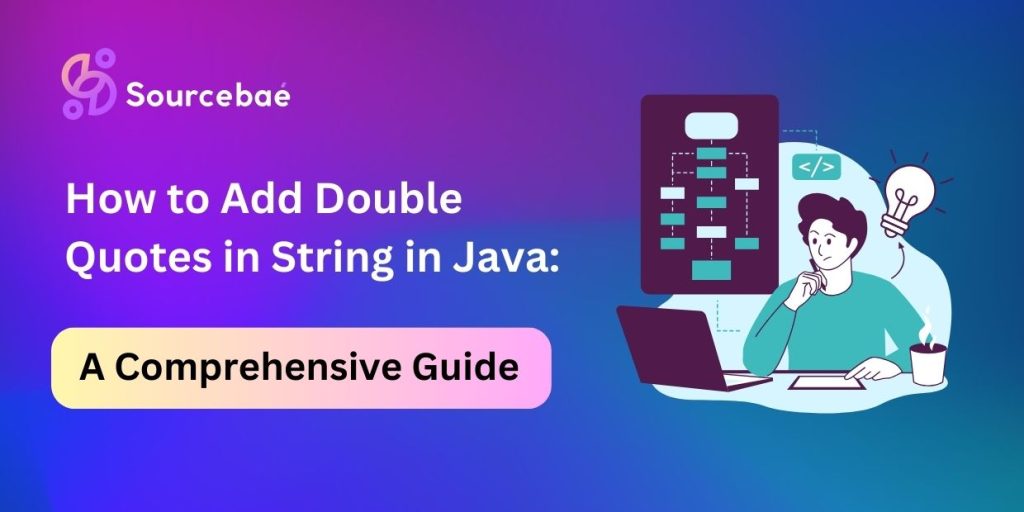 How To Add Double Quotes In String In Java A Comprehensive Guide Sourcebae