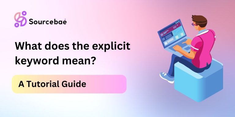What does the explicit keyword mean? - SourceBae