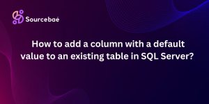 How to add a column with a default value to an existing table in SQL ...